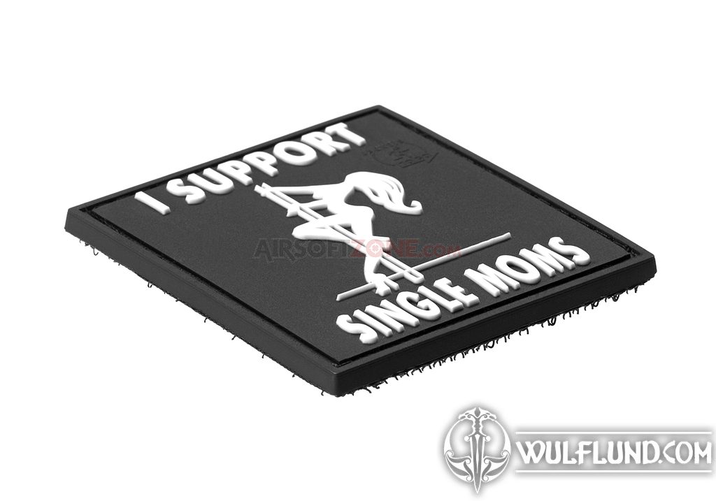 I Support Single Mums Rubber Patch Patches und Markierung KLEIDUNG - Armee, Outdoor, Polizei ...
