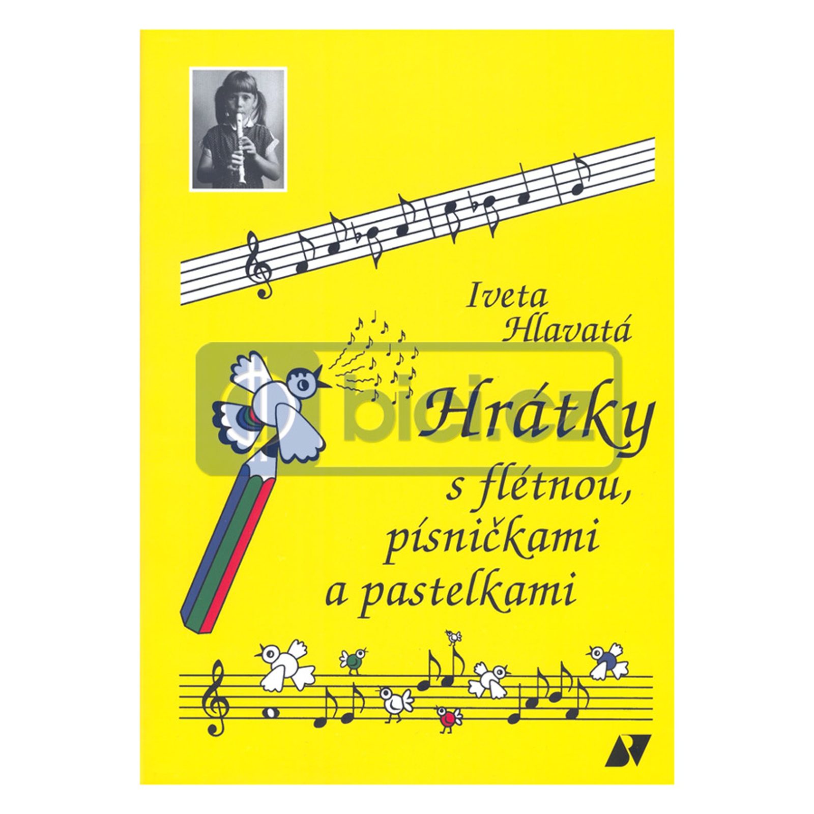 Bici.cz – Hrátky s flétnou, písničkami a pastelkami – Nakladatelství ...